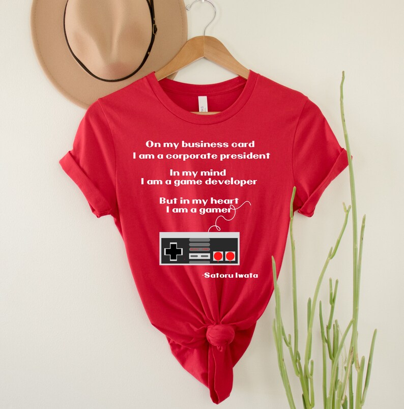 Nintendo I'm a Gamer Tshirt, Quote From Satoru Iwata, Gamer Gift ...