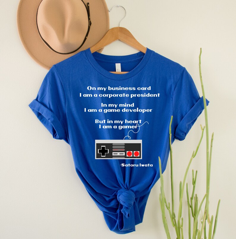 Nintendo I'm a Gamer Tshirt, Quote From Satoru Iwata, Gamer Gift ...
