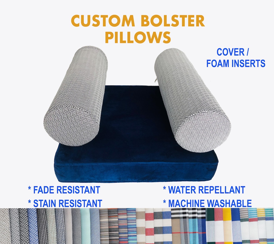 Custom BOLSTER Pillow Cover / Foam Insert, Outdoor Bolster Pillows ...
