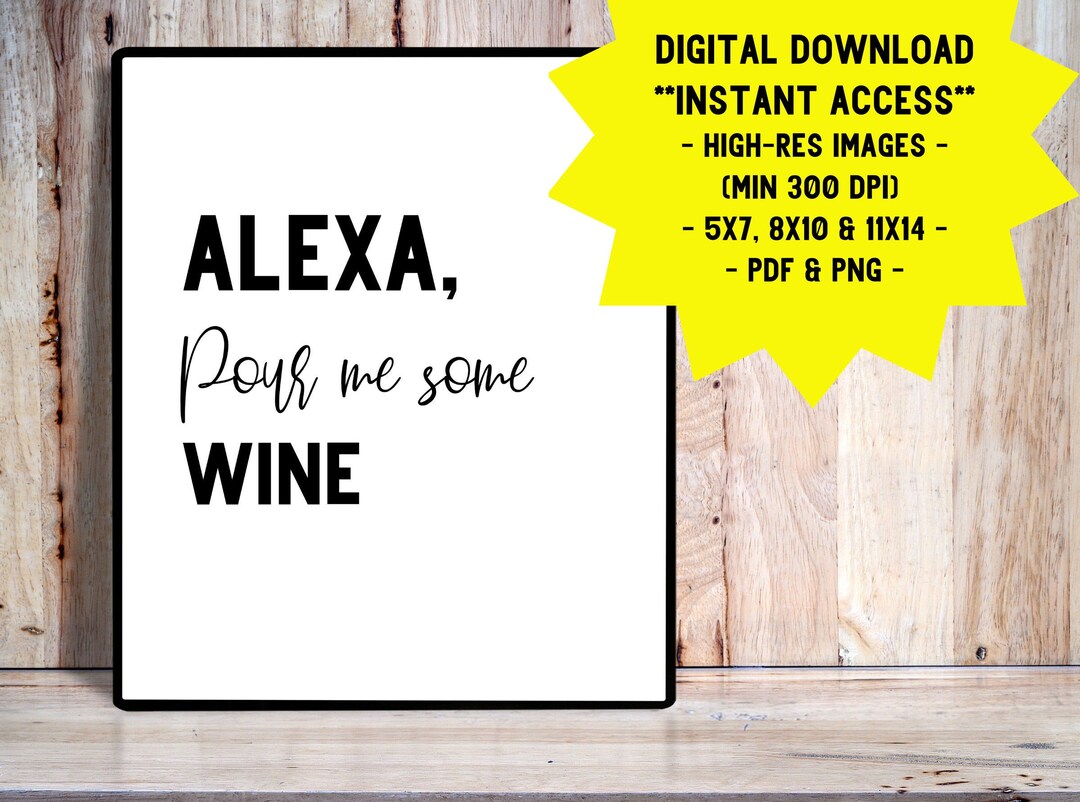 Alexa Printable Wall Art Alexa Prints Alexa Quotes Alexa Sign Printable ...