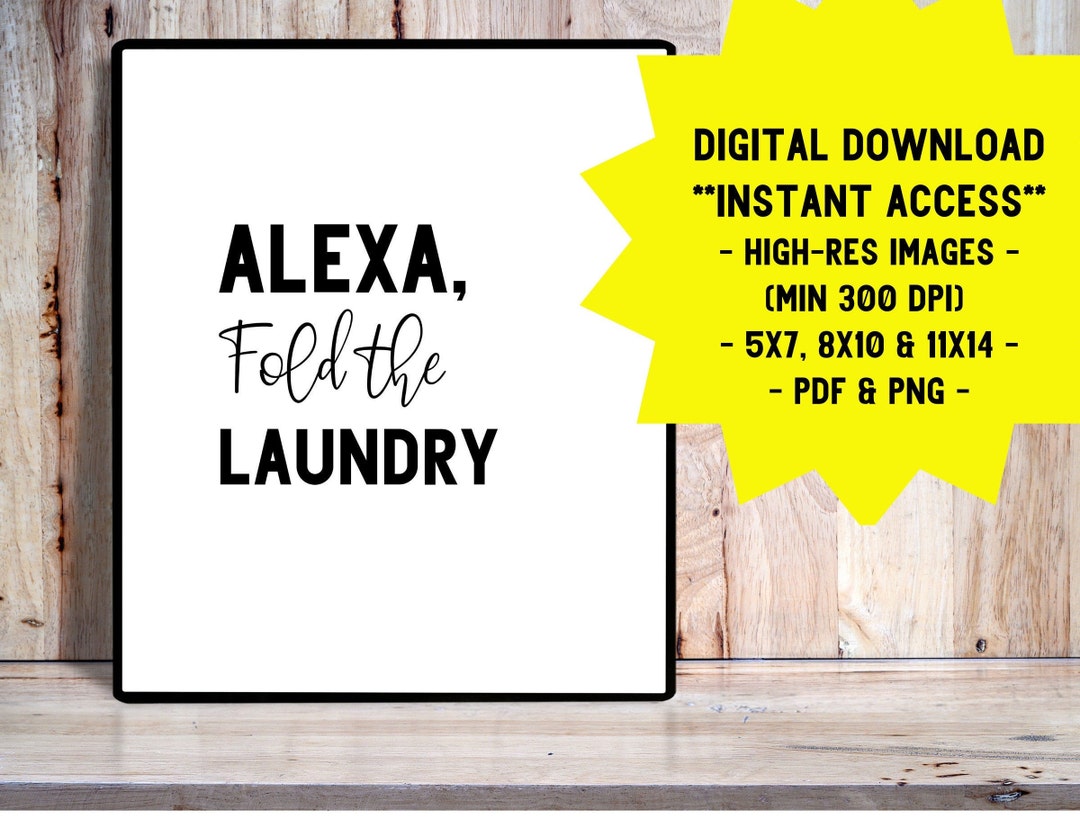 Alexa Printable Wall Art Alexa Prints Funny Alexa Quotes Alexa Sign ...