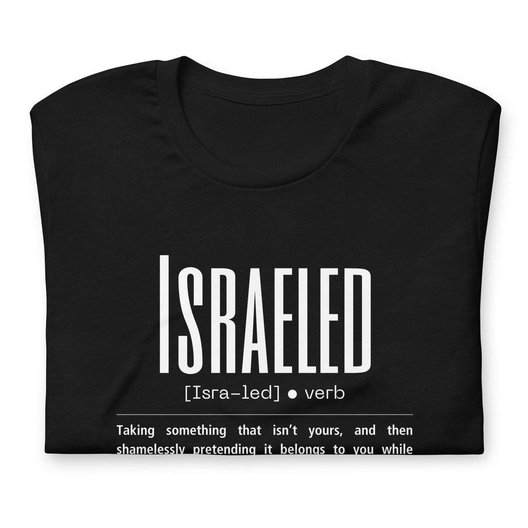 Israeled, Urban Dictionary Definition New Entry Word Unisex T-shirt - Etsy