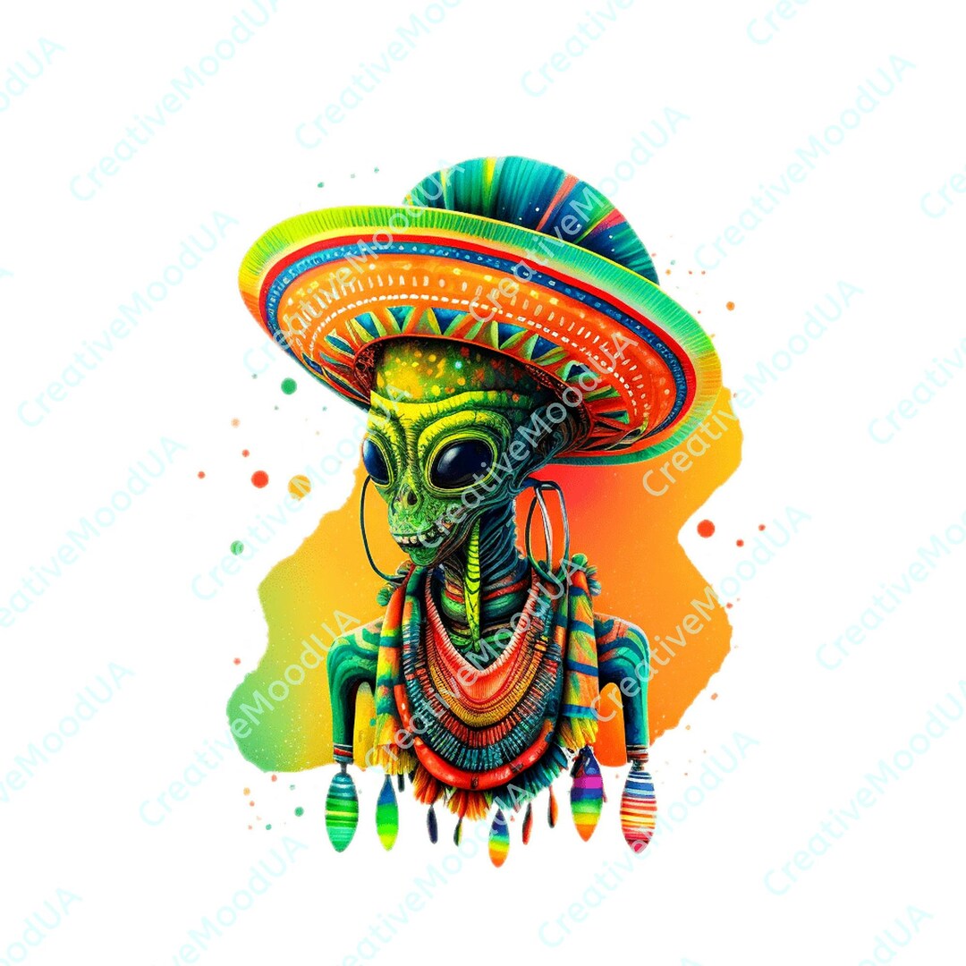 PNG/JPG Alien in Mexican Costume. Intergalactic Travel. - Etsy