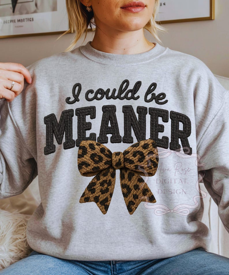 Girly 3D Crochet I Could Be Meaner PNG, Faux Yarn Bow PNG, Sarcastic ...