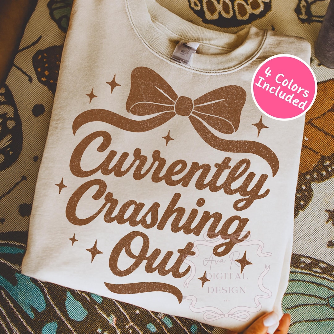 Crash Out Girly Retro Funny Quote PNG, Sassy Sarcastic Shirt Design ...