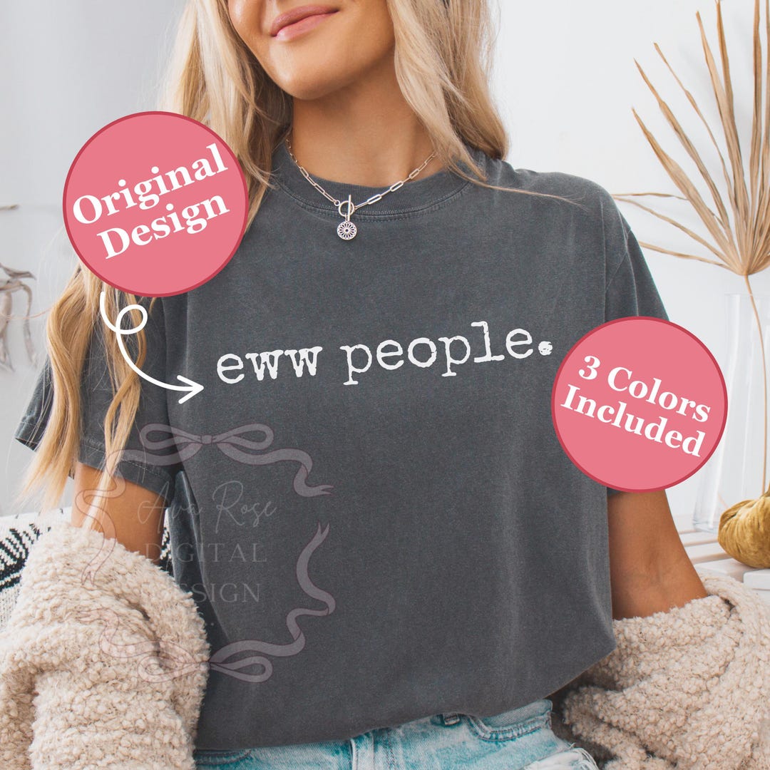 Funny Eww People PNG for Sublimation: Sarcastic Typewriter Quote, Sassy ...