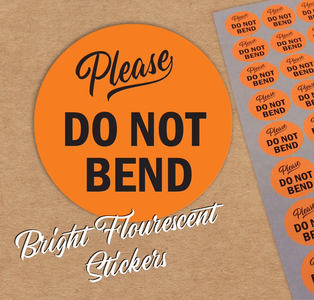 Please Do Not Bend Stickers | Fluorescent Orange | Fragile Stickers ...