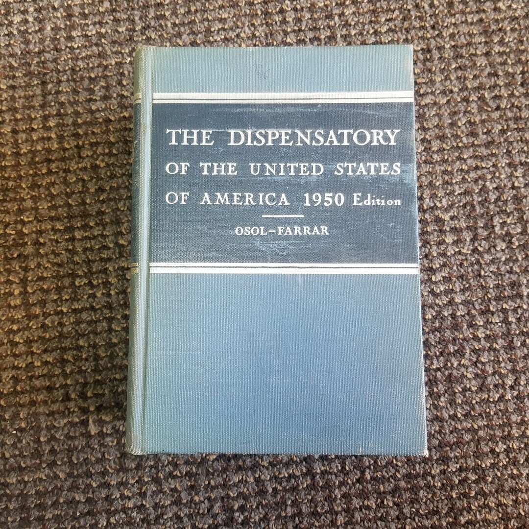 Vintage the Dispensatory of the United States of America 1950 Edition ...