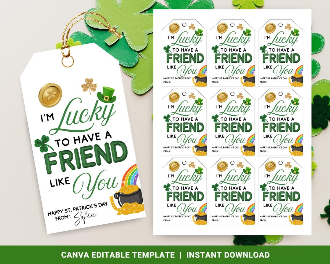 St. Patrick's Day Gift Tags, Editable Gift Tag Template, Lucky to Have ...