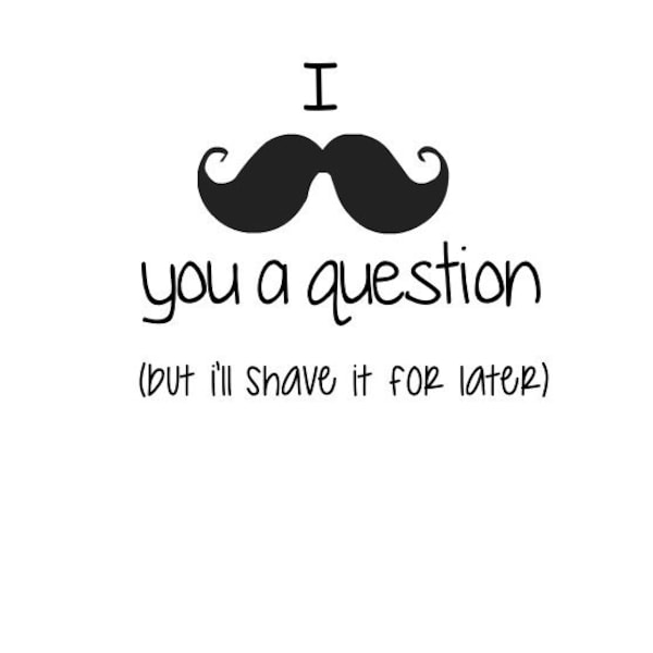 I Mustache You - Etsy