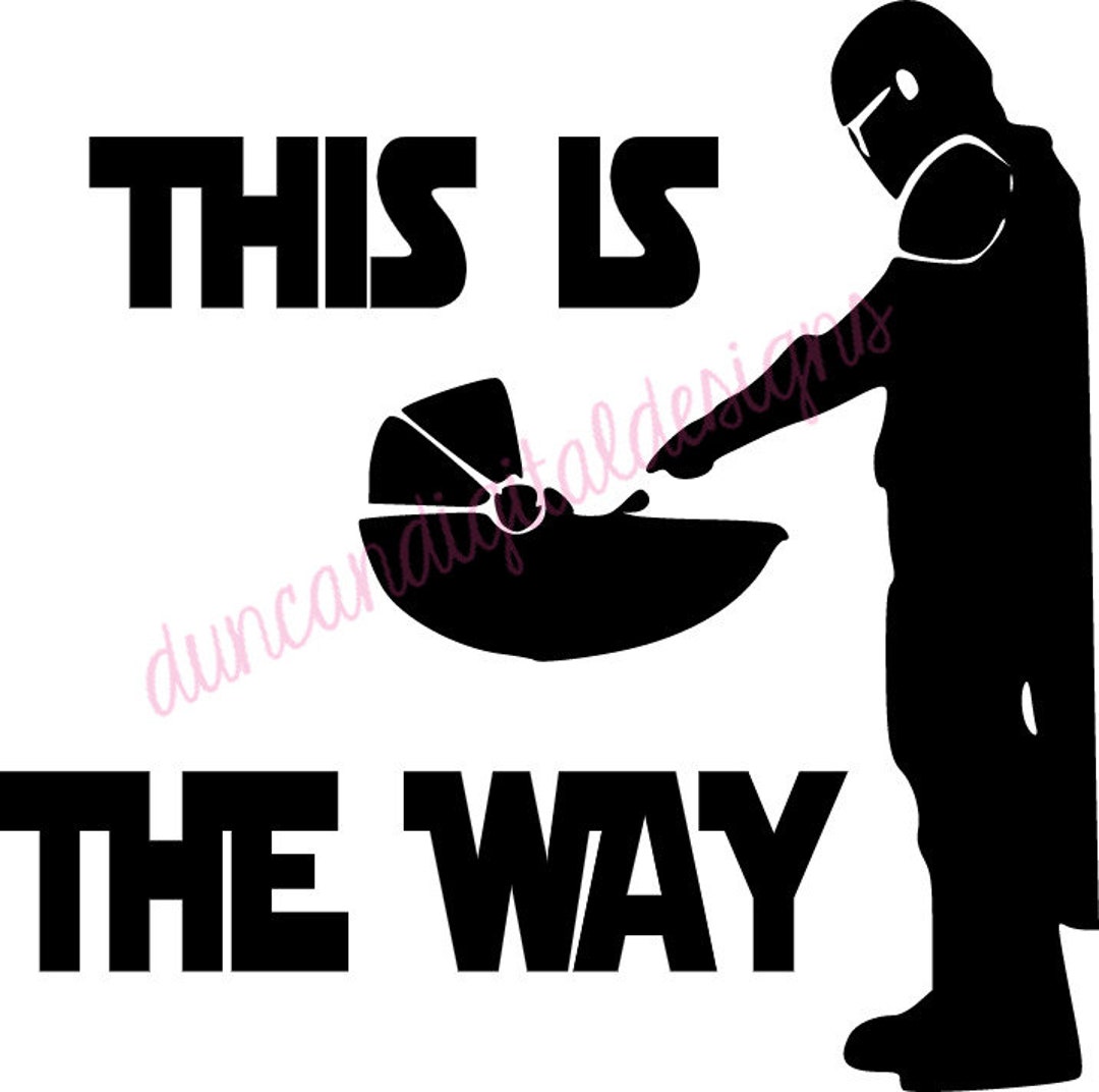 Mandalorian Grogu SVG, This is the Way SVG, Star Wars SVG, Grogu ...