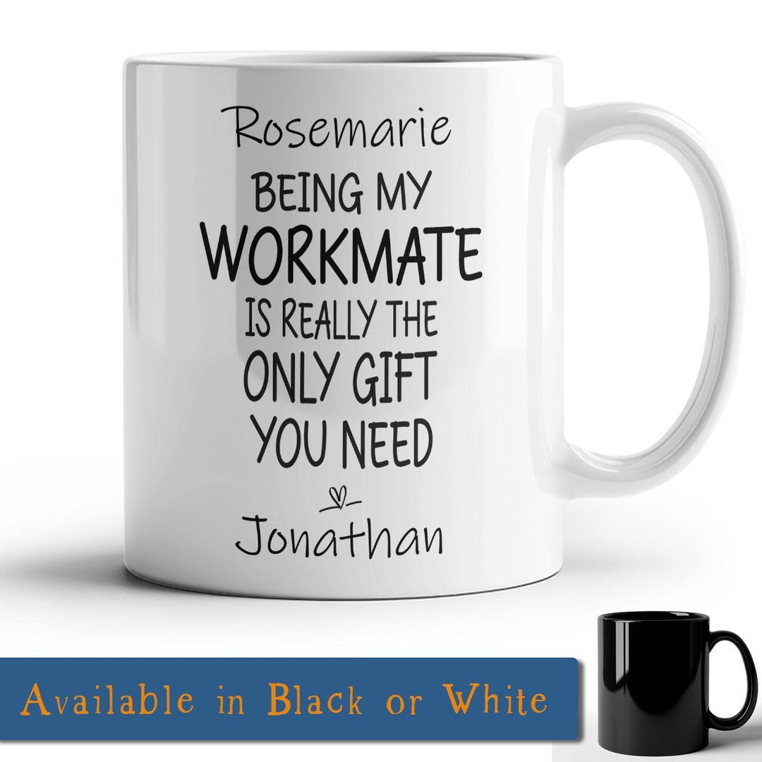 Personalized Mug for Workmate, Birthday Gift Mug, Humor Coffee Mug ...