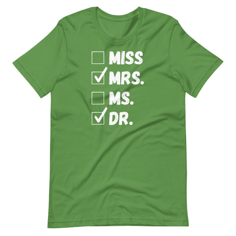 Miss Mrs. Ms. Dr. Check Tick Mark Wife Doctor Unisex T-shirt Married ...