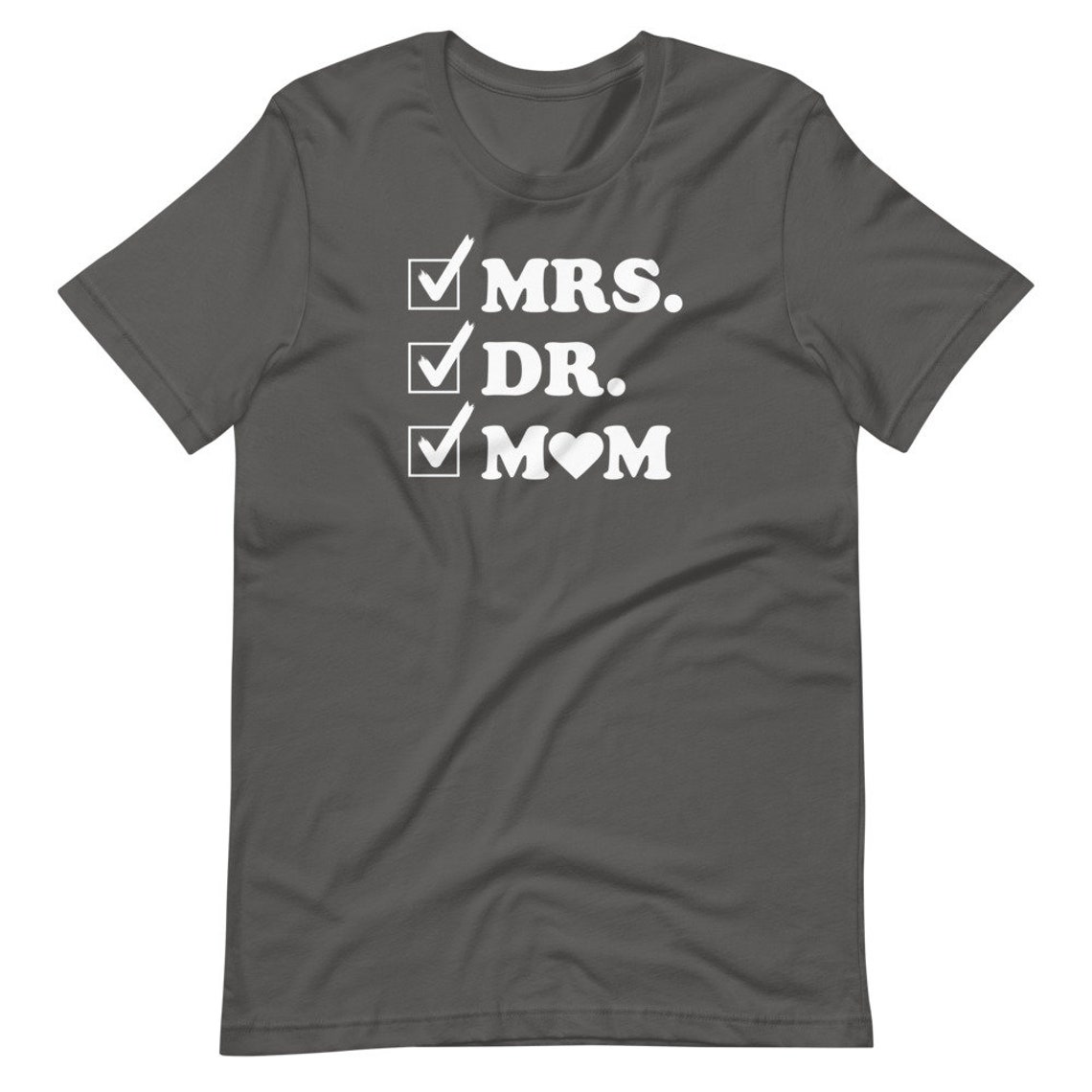 Mrs. Dr. Mom Check Tick Mark | Wife Doctor Mom Unisex T-shirt | Phd ...