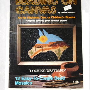 Sandra Beaver's 1979 Beading on Canvas Booklet #7335, "looking Westward ...