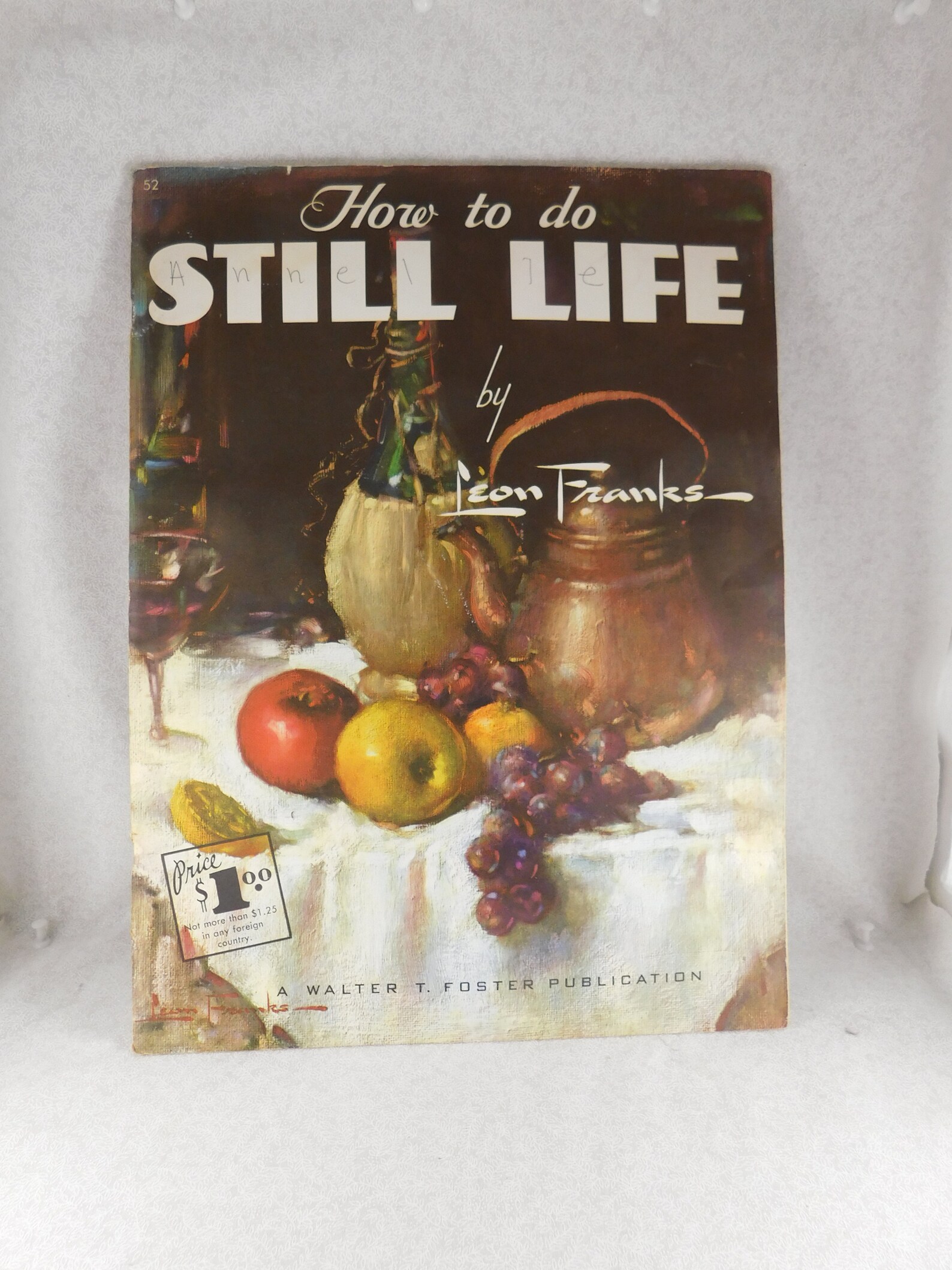 Vintage WFP how to Do Still Life by Leon Franks, Stills in Oils, Fruit ...