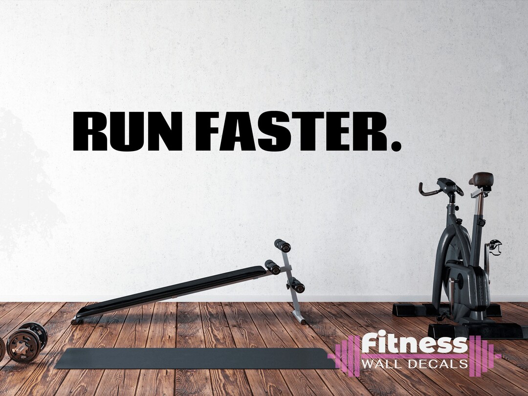Run Faster Fitness Wall Decal, Motivational Home Gym Decor, Vinyl ...