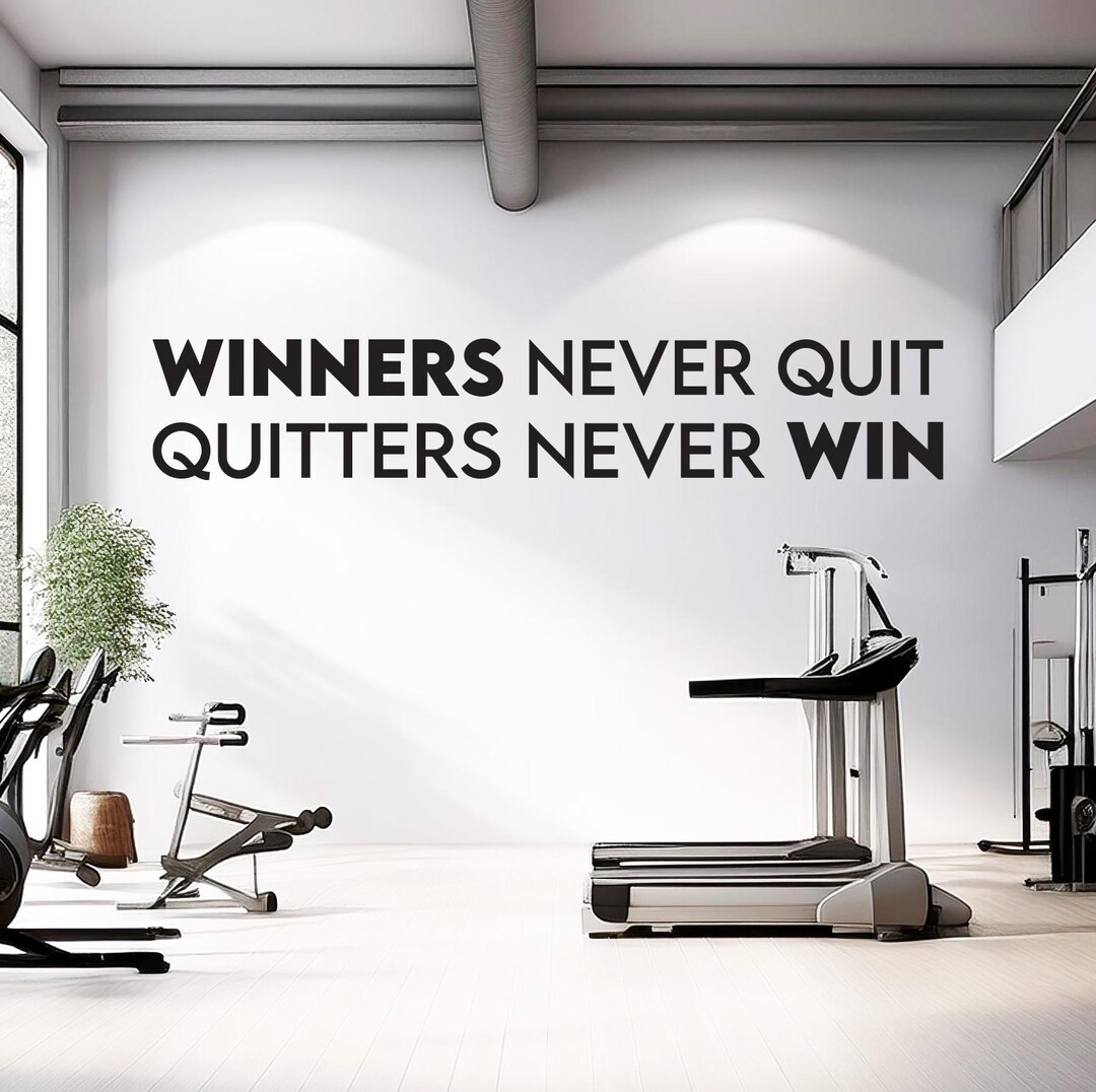 Winners Never Quit Fitness Wall Decal, Motivational Quote ...