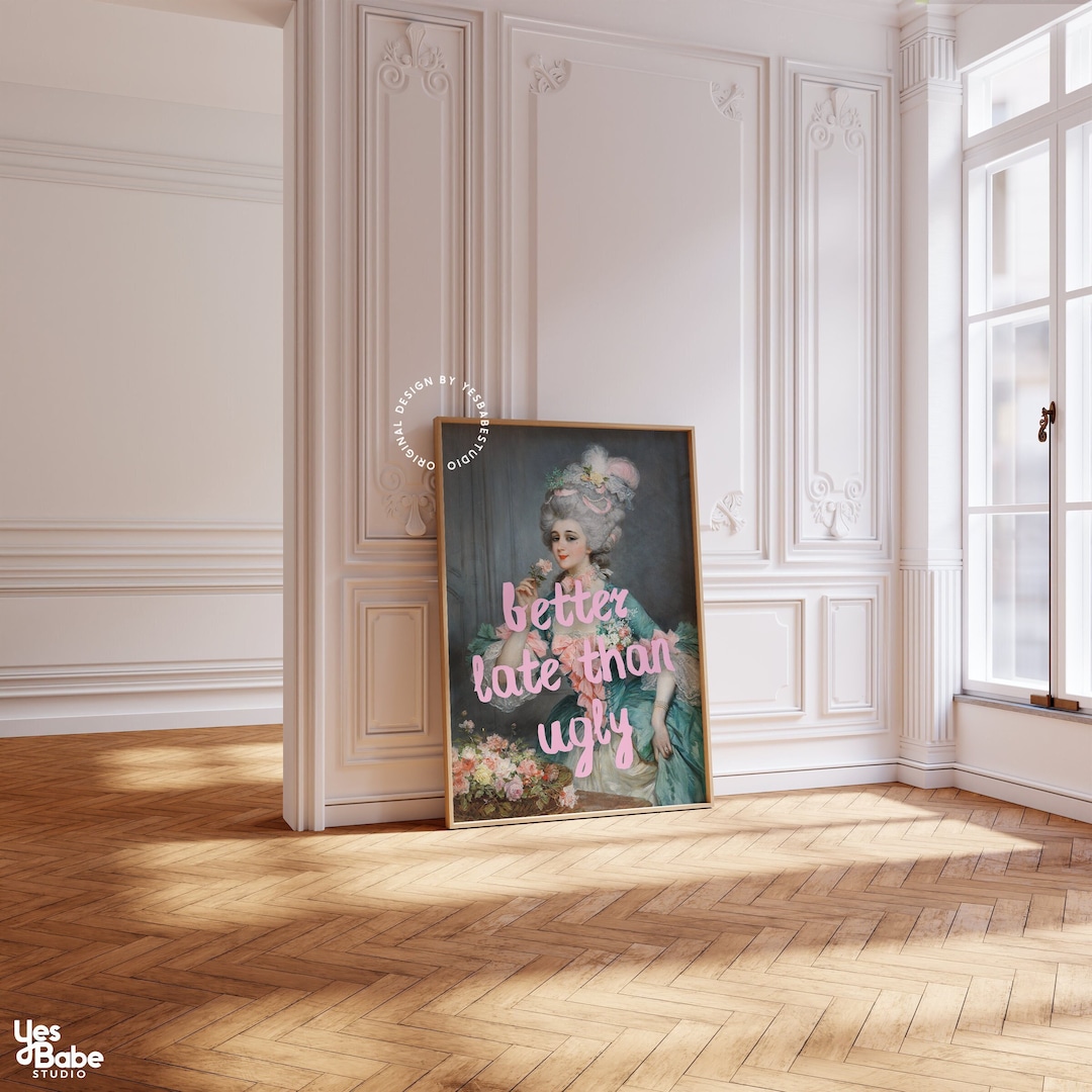 Better Late Than Ugly, Coquette Bedroom Decor, Altered Art Print ...