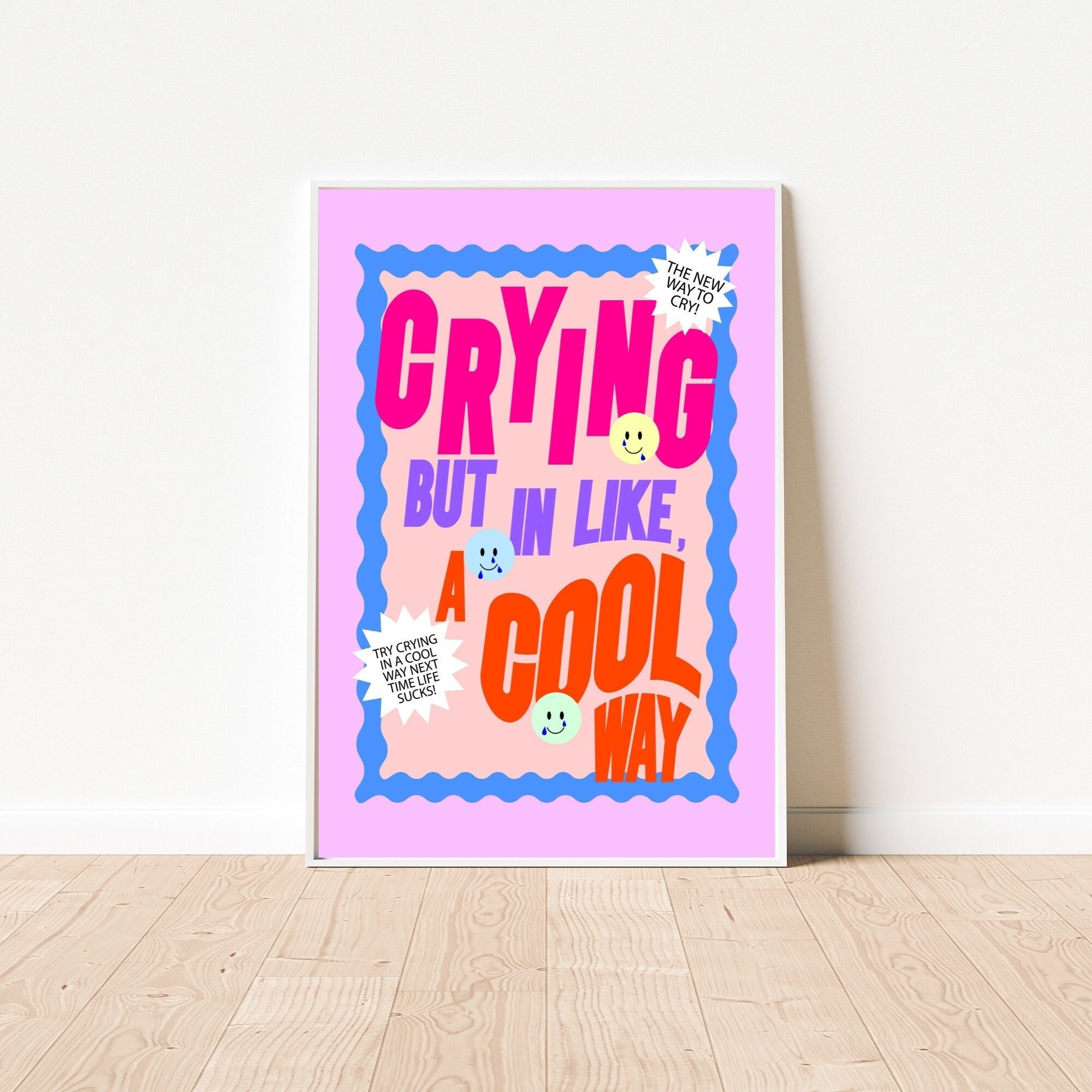 Crying In A Cool Way Colorful Wall Art Funky Home Decor Etsy crying-in-a-cool-way-colorful-wall-art-funky-home-decor-etsy