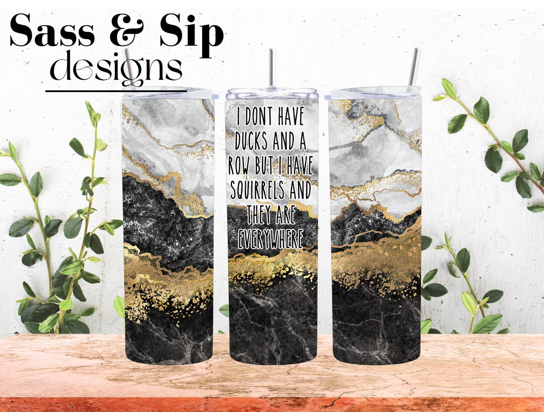 Don't Have Ducks in A Row Marble Geode 20oz Tumbler 20oz Skinny Passive ...