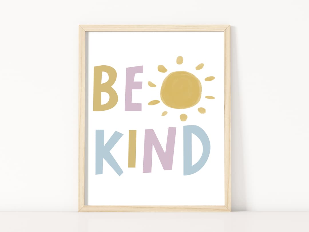 Be Kind | Classroom Decor, Be Kind, Motivational Wall Art, Kindness ...