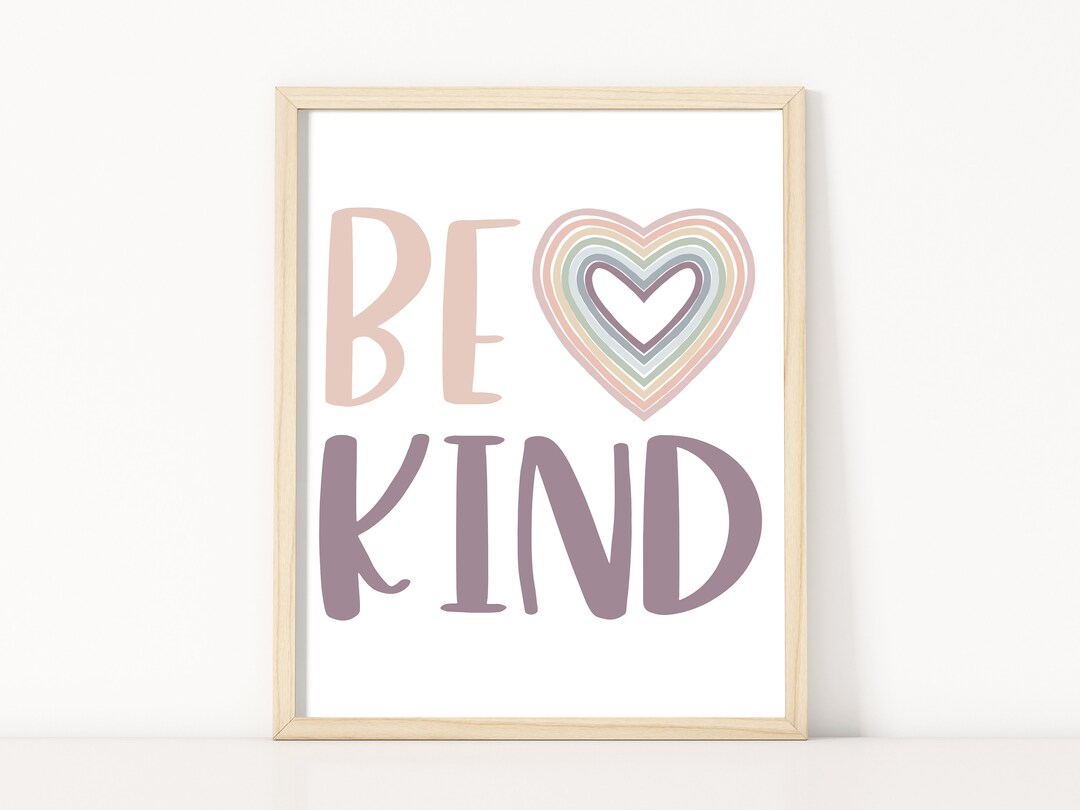 Be Kind | Classroom Decor, Be Kind, Motivational Wall Art, Nursery ...