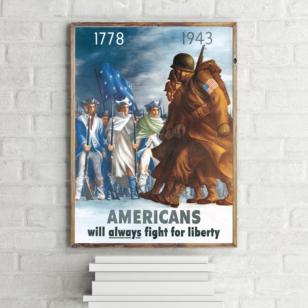 Americans Will Always Fight for Liberty Vintage War Poster - Retro Wall ...