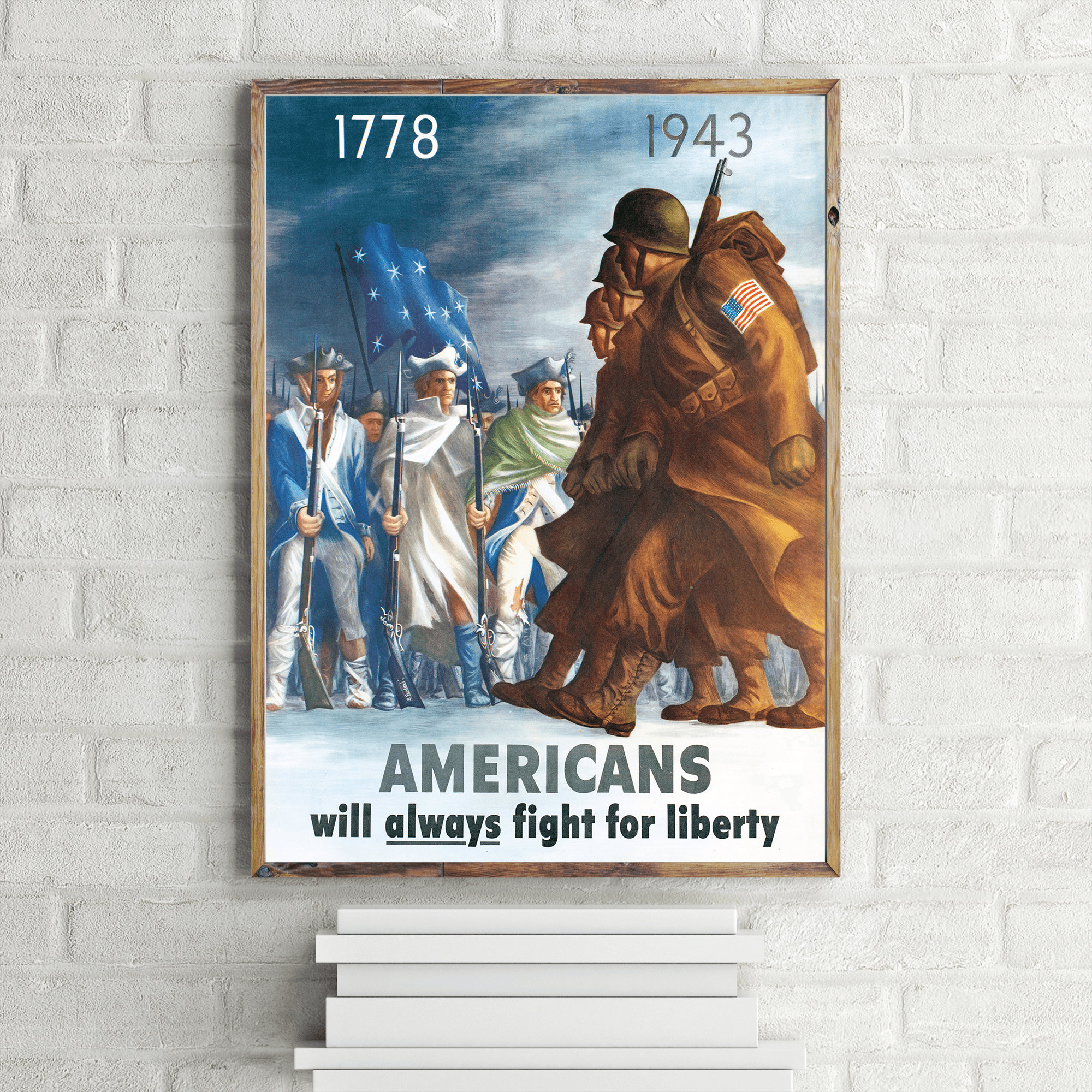 Americans Will Always Fight for Liberty Vintage War Poster - Retro Wall ...
