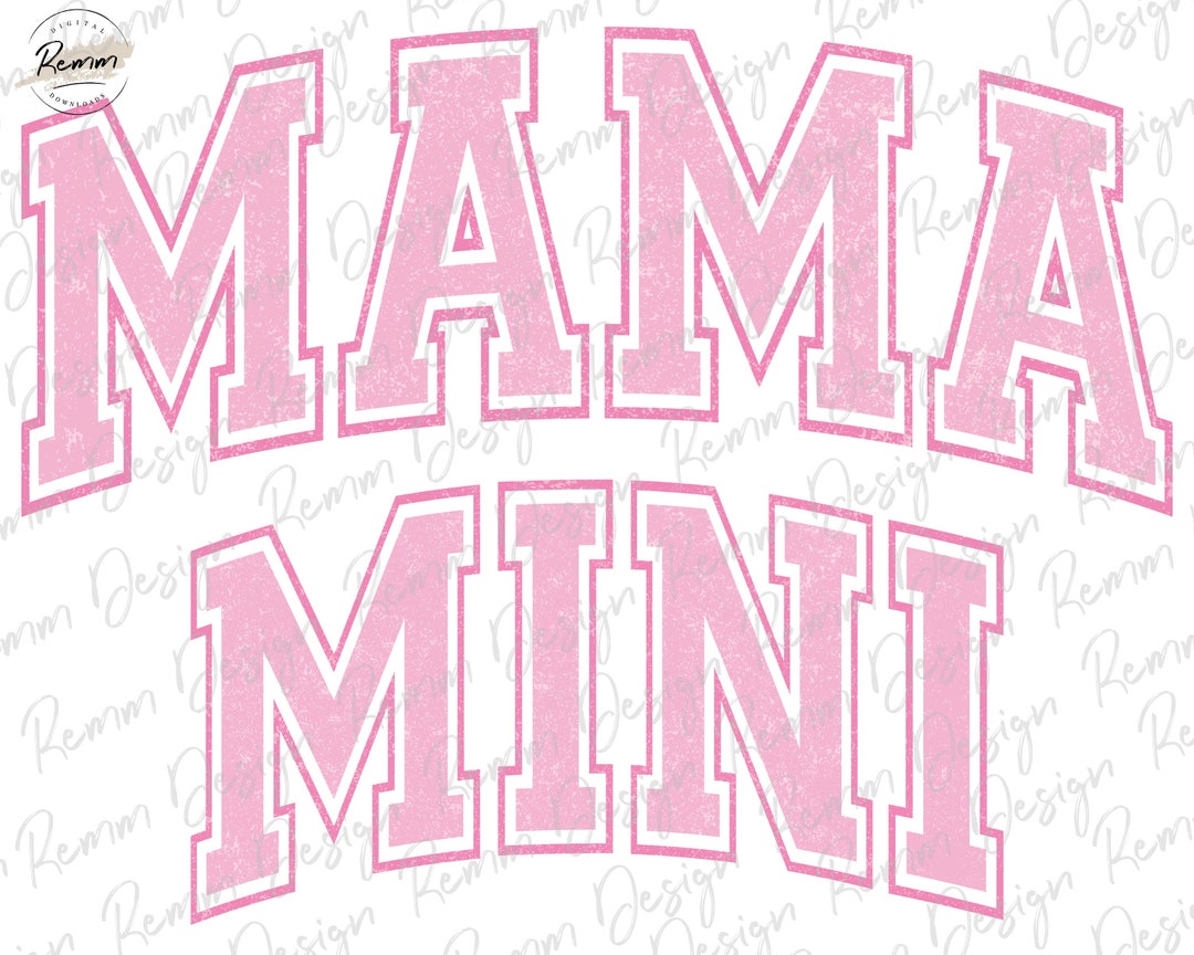 Pink Mama Mini Png, Matching Designs, Mama Varsity Png, Mom Png, Mama T ...