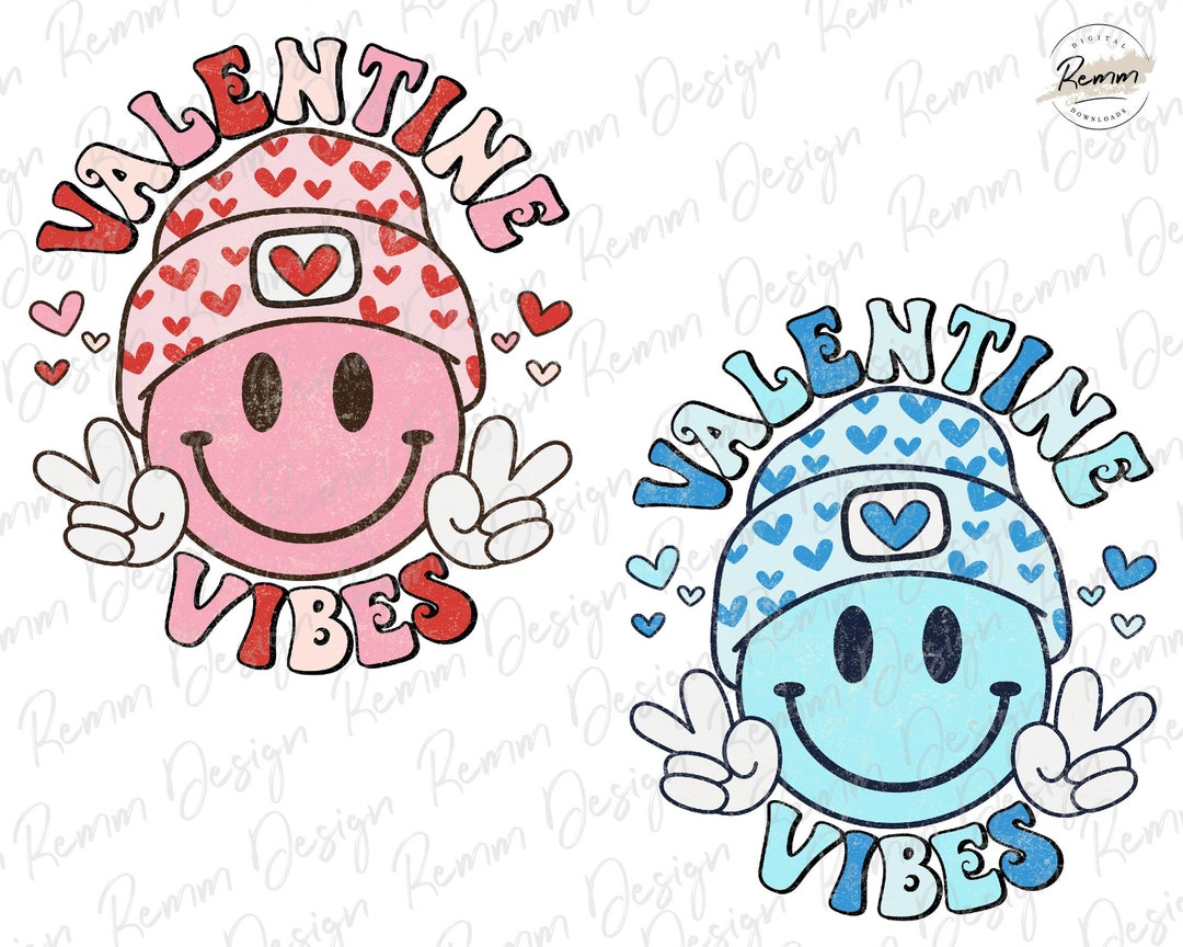 Valentine Vibes Png, Matching Designs, Valentines Day PNG, Smiley Face ...