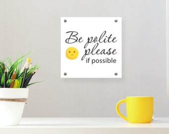 Polite Notice Sign - Etsy