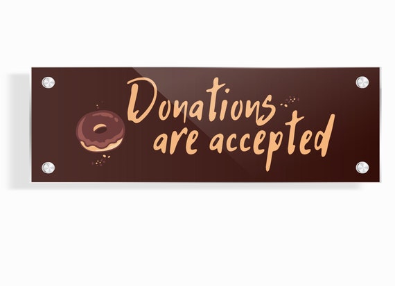 Donations Accepted Sign
