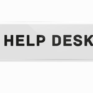 Help Desk Sign, Contact Center Decor, Information Desk Signage, IT Tech ...