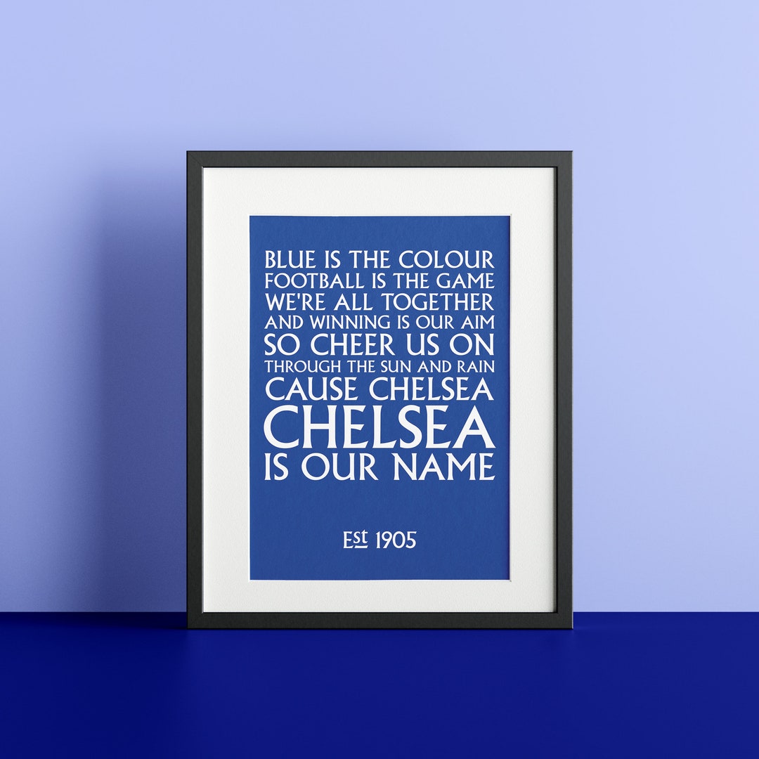 Chelsea FC Chant Art Print: Blue is the Colour, Stamford Bridge - Etsy UK