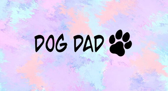 Dog Dad Vinyl Decal - Etsy