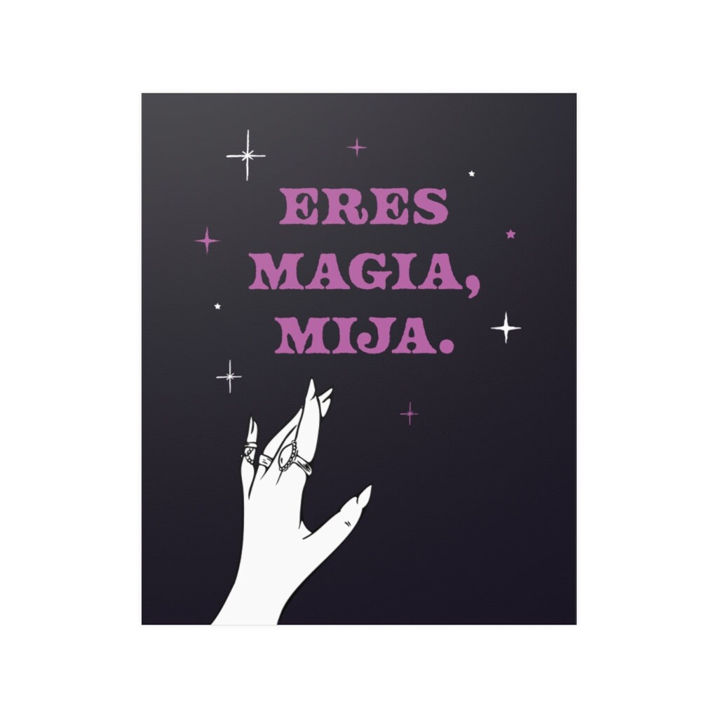 Printable: Eres Magia, Mija. Latina Wall Art. Latina Minimal Art. You ...