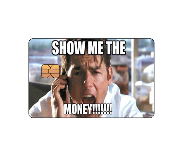 Show Me the Money Meme Credit / Debit Card Skin Cover Decal Sticker ...