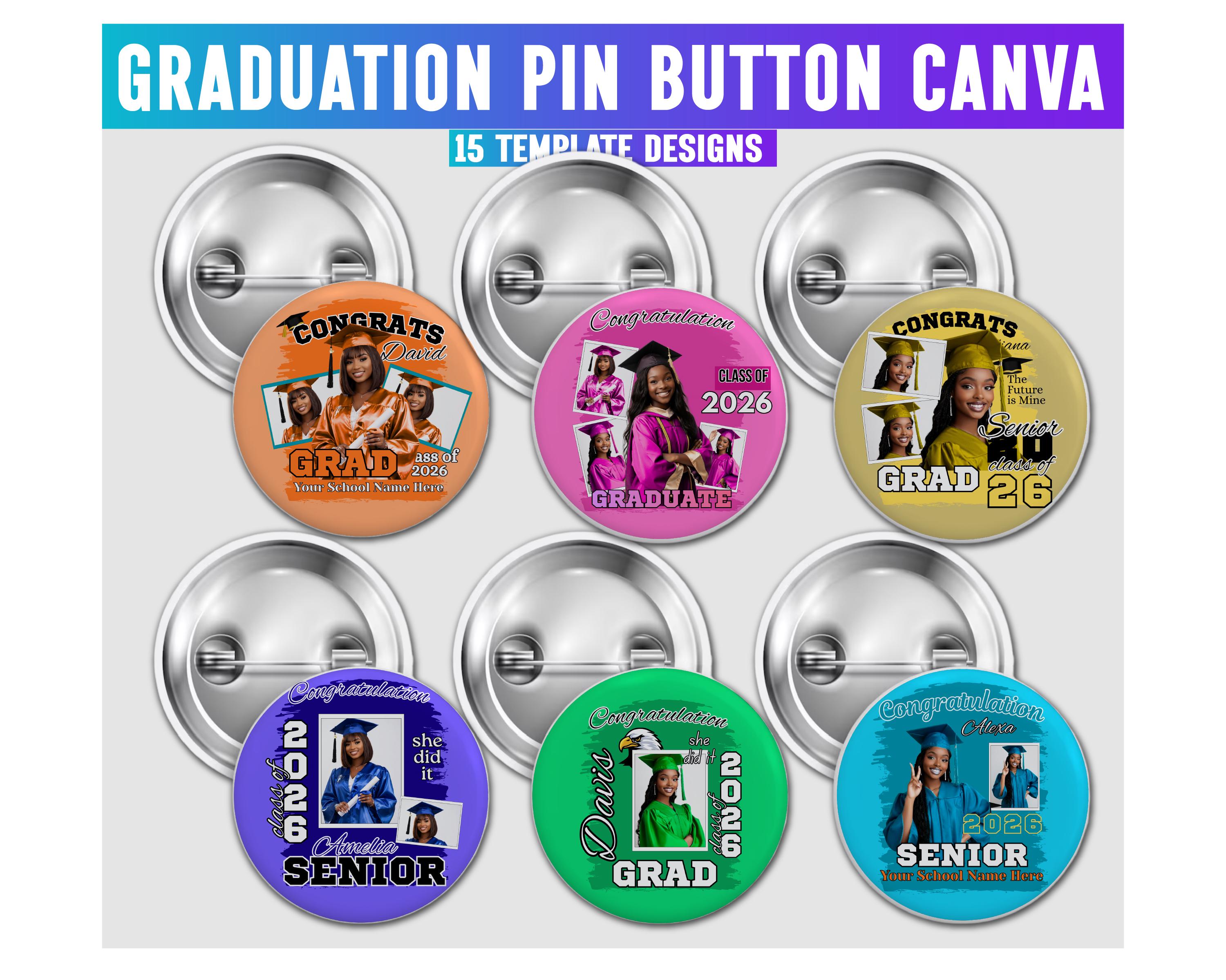 Graduation Pin Button Template, Canva Editable Congrats Grad Class of ...