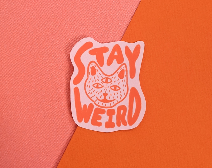 Stay Weird Sticker - Etsy