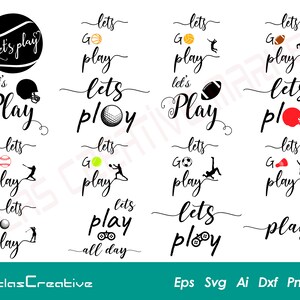 Let's Go Play (16) Svg Bundle, Let's Go Play Basketball, Soccer ...