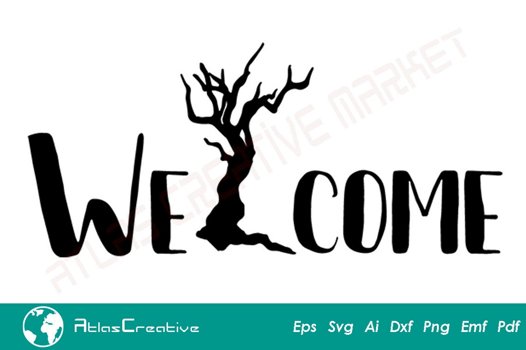Welcome SVG Cut File, Welcome Svg, Front Door Svg, Welcome Clipart ...