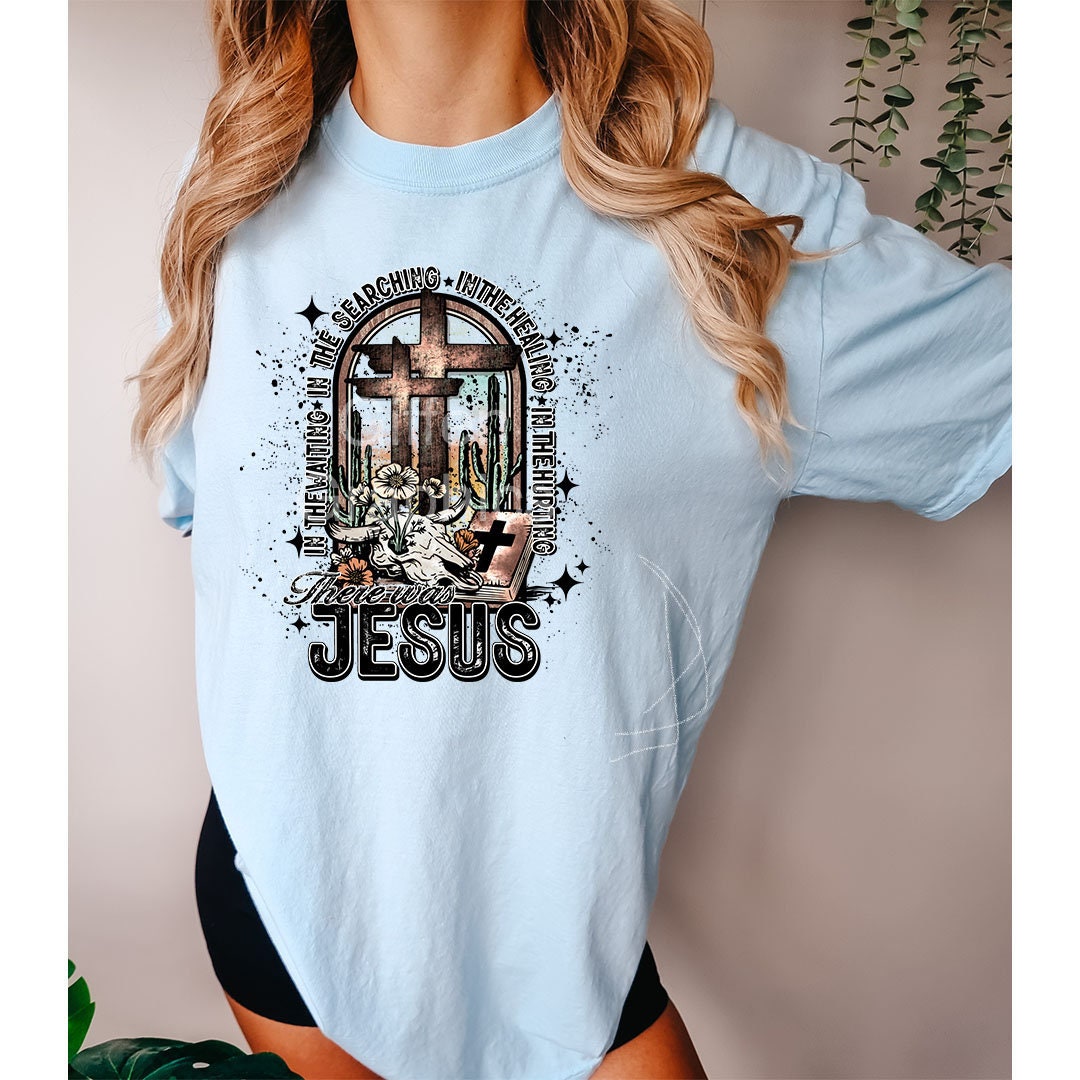 There Was Jesus Graphic Tee- DTF Printed - Etsy