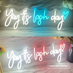 Yay It's Lash Day Heart Neon Sign, Custom Lashes Salon LED Neon Light ...