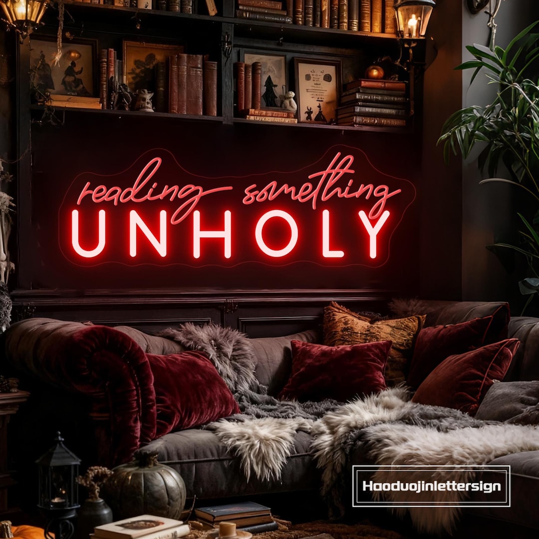 Reading Something Unholy LED Neon Sign, Custom Home Library Neon Light ...