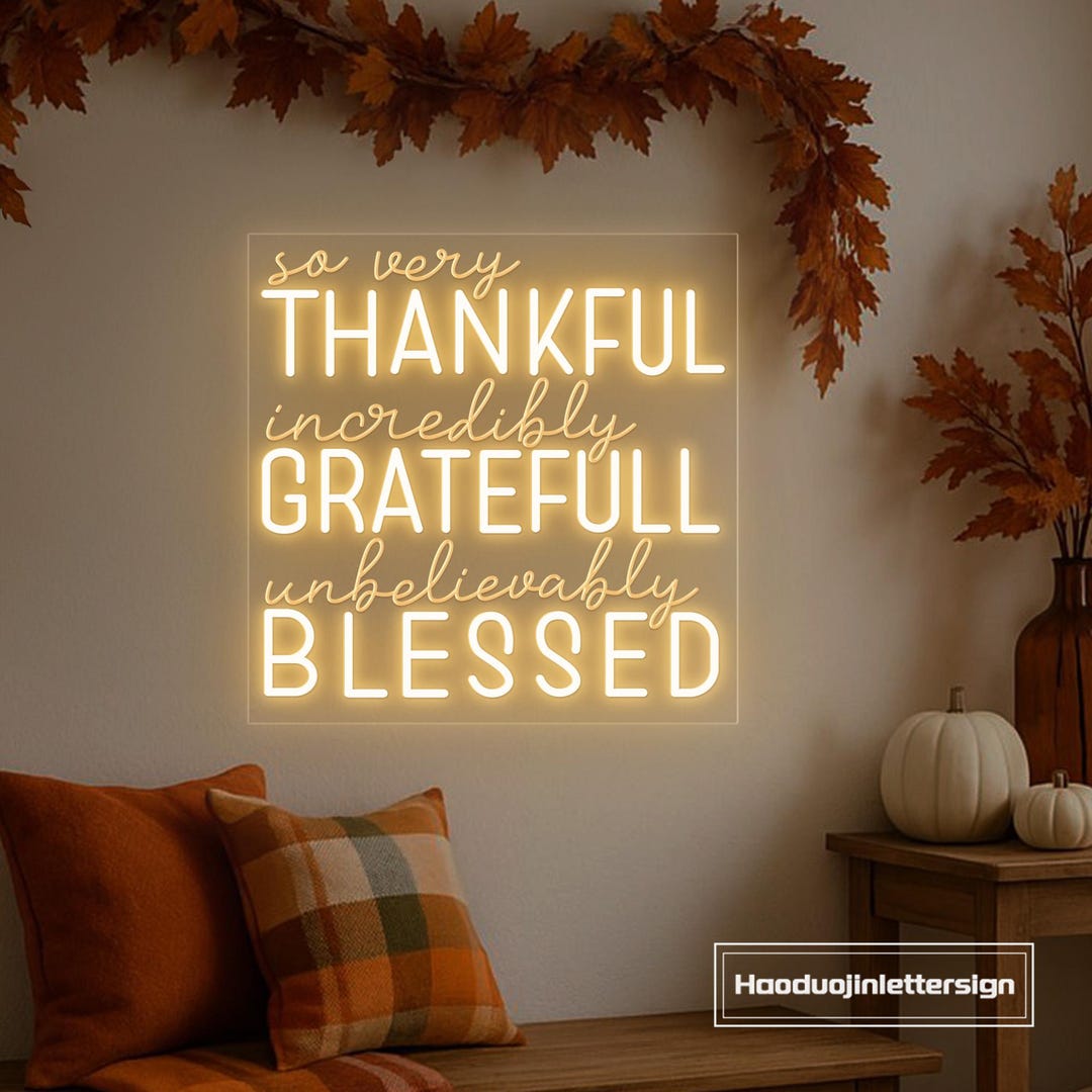 Thankful Grateful Blessed LED Neon Sign, Custom Fall Autumn Home Decor ...