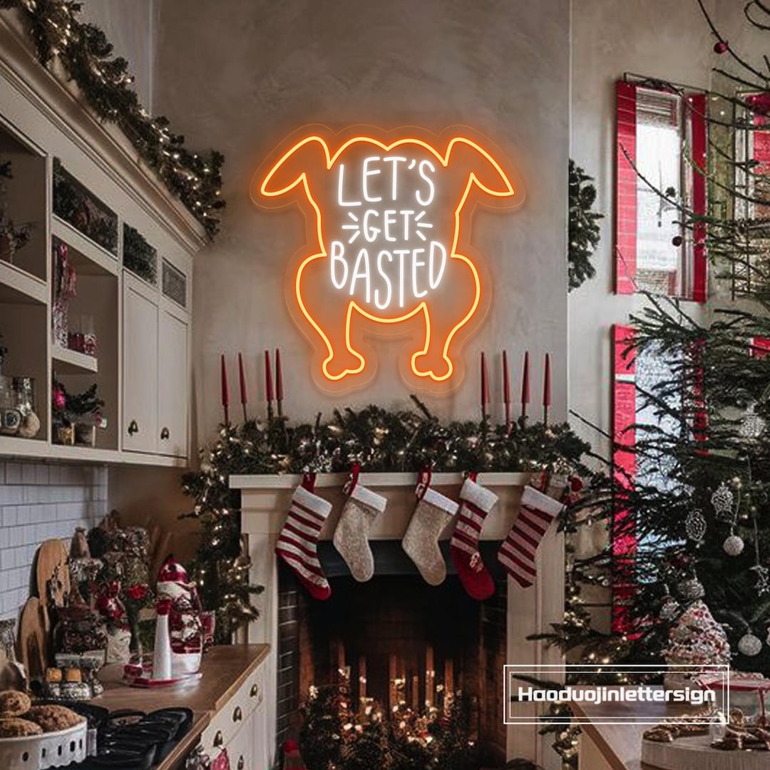 Let's Get Basted LED Neon Sign, Custom Friendsgiving Party Decor Neon ...