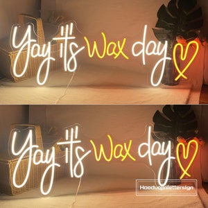 Yay It's Wax Day Heart Neon Sign, Custom Wax Room LED Neon Light Beauty Salon Spa Hair Bar Wall ...