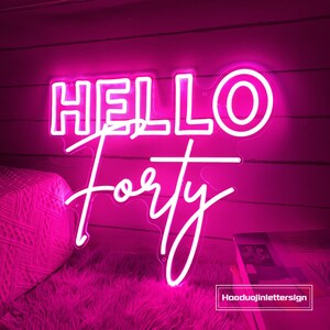Hello Forty Neon Sign, Custom 40th Birthday LED Neon Light Party ...