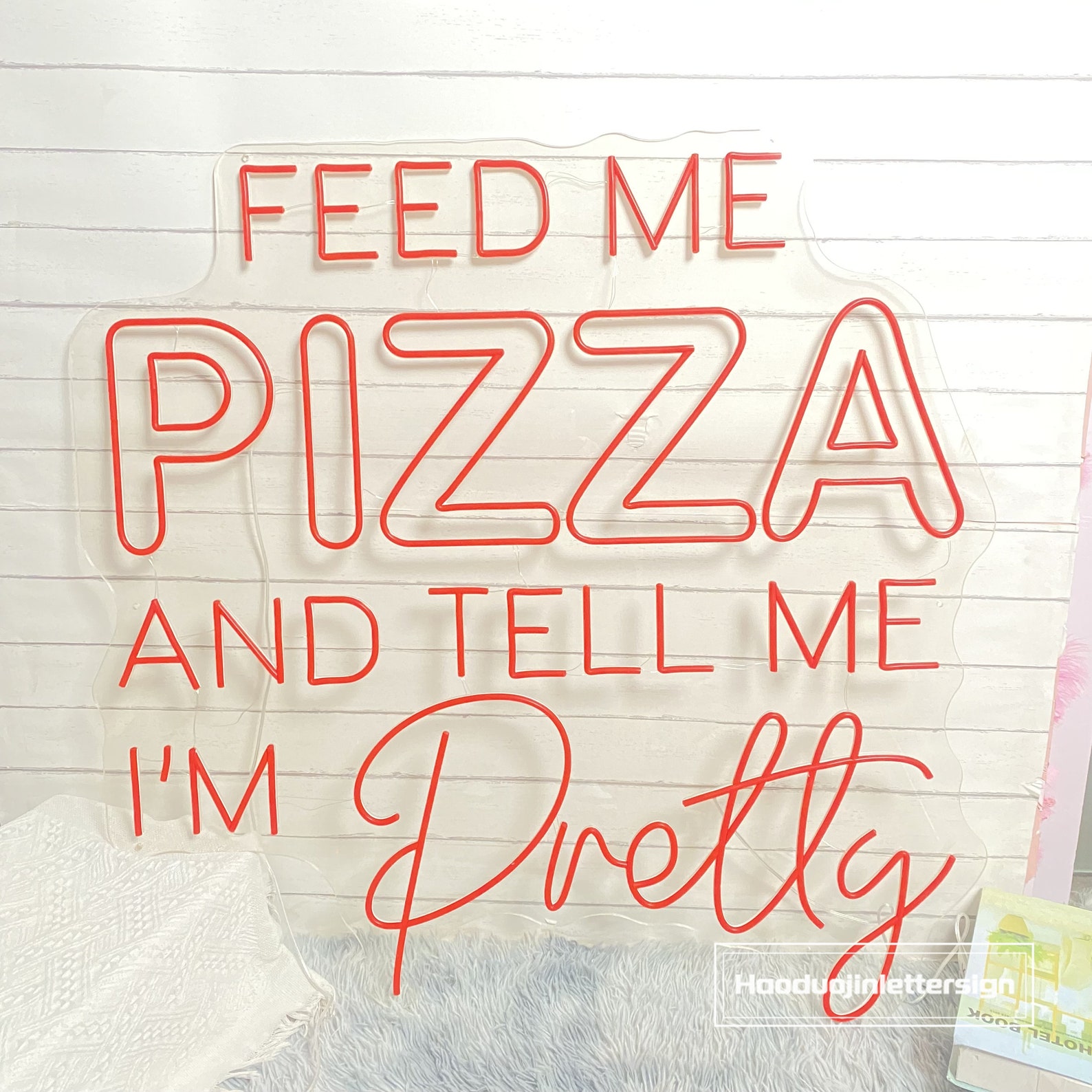 Feed Me Pizza and Tell Me I'm Pretty Custom Pizza LED Neon Sign ...
